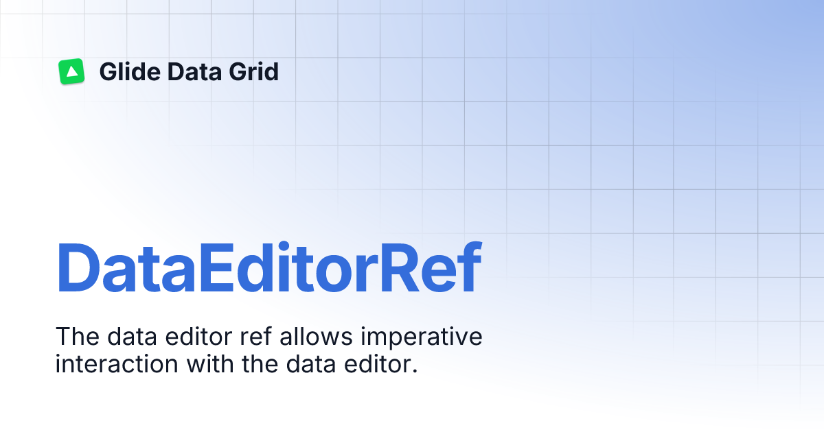 DataEditorRef | Glide Data Grid