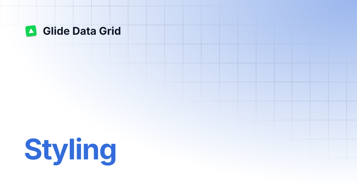 Styling | Glide Data Grid