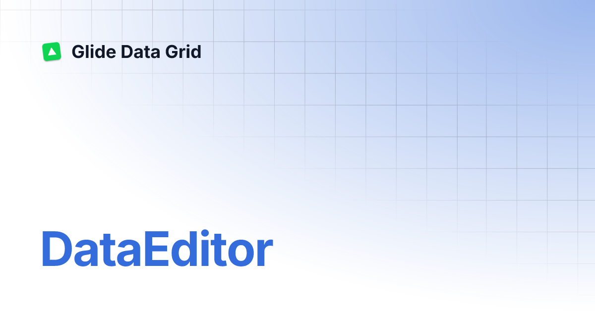 DataEditor | Glide Data Grid